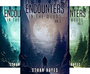 Amazon.com: Encounters in the Woods: Volume One eBook : Hayes, Ethan: Kindle Store